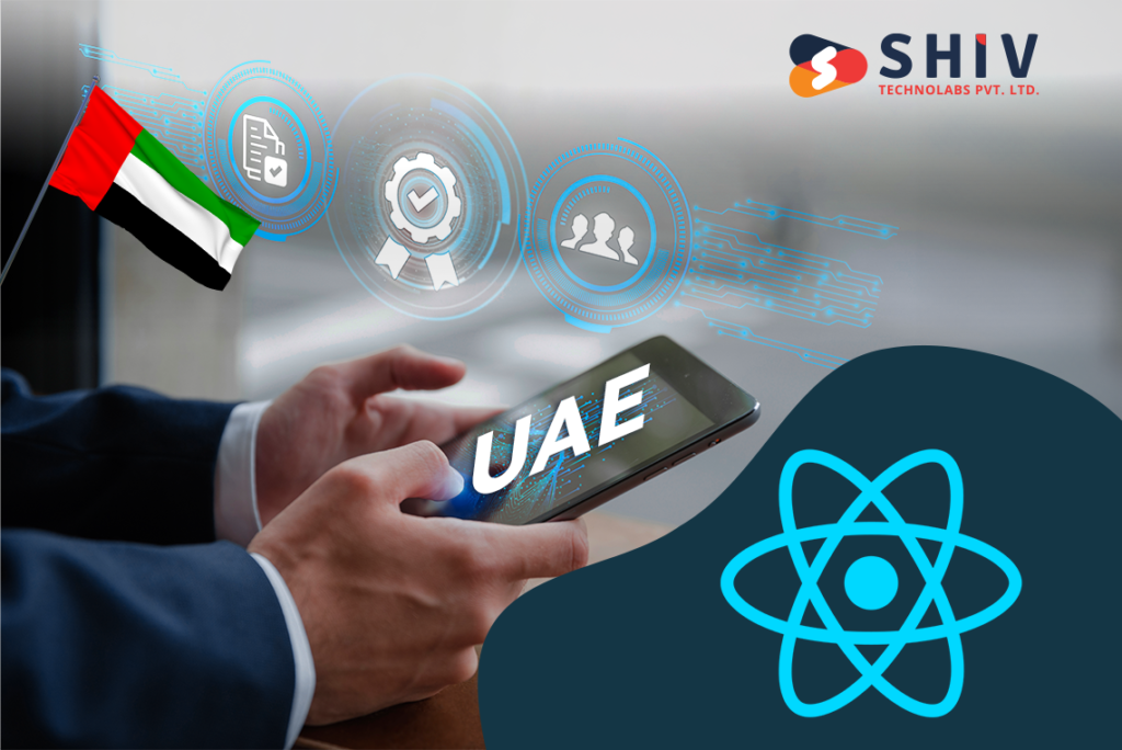 The Role of React JS in UAE's Digital Transformation - Shiv Technolabs