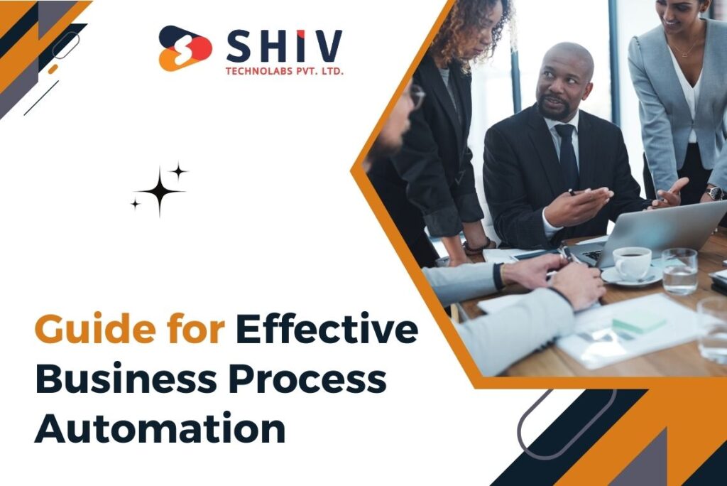 A Detailed Guide for Effective Business Process Automation