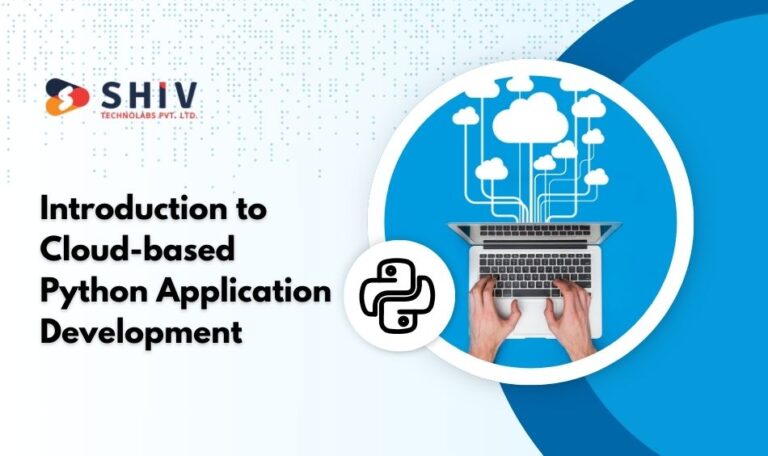 Comprehensive Guide to Cloud-based Python Application Development